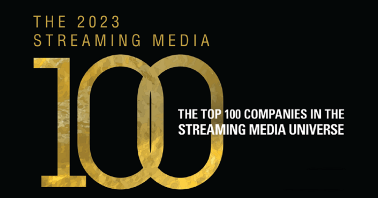 The 2023 Streaming Media 100: The Top 100 Companies in the Streaming ...