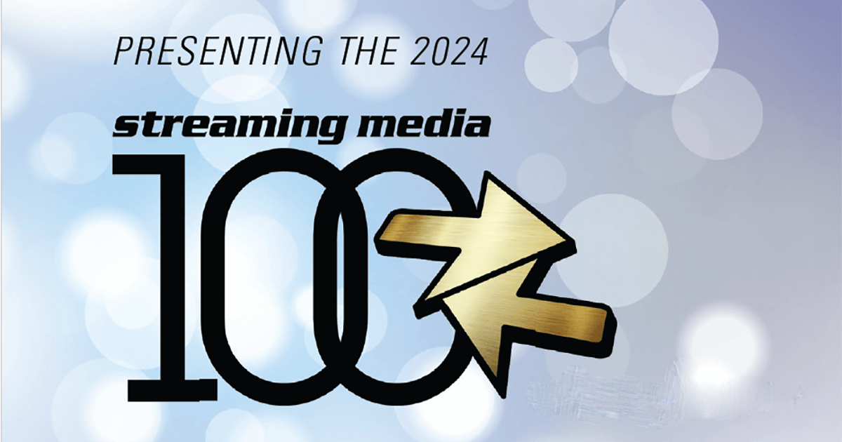 Presenting the 2024 Streaming Media 100 - Bitcentral
